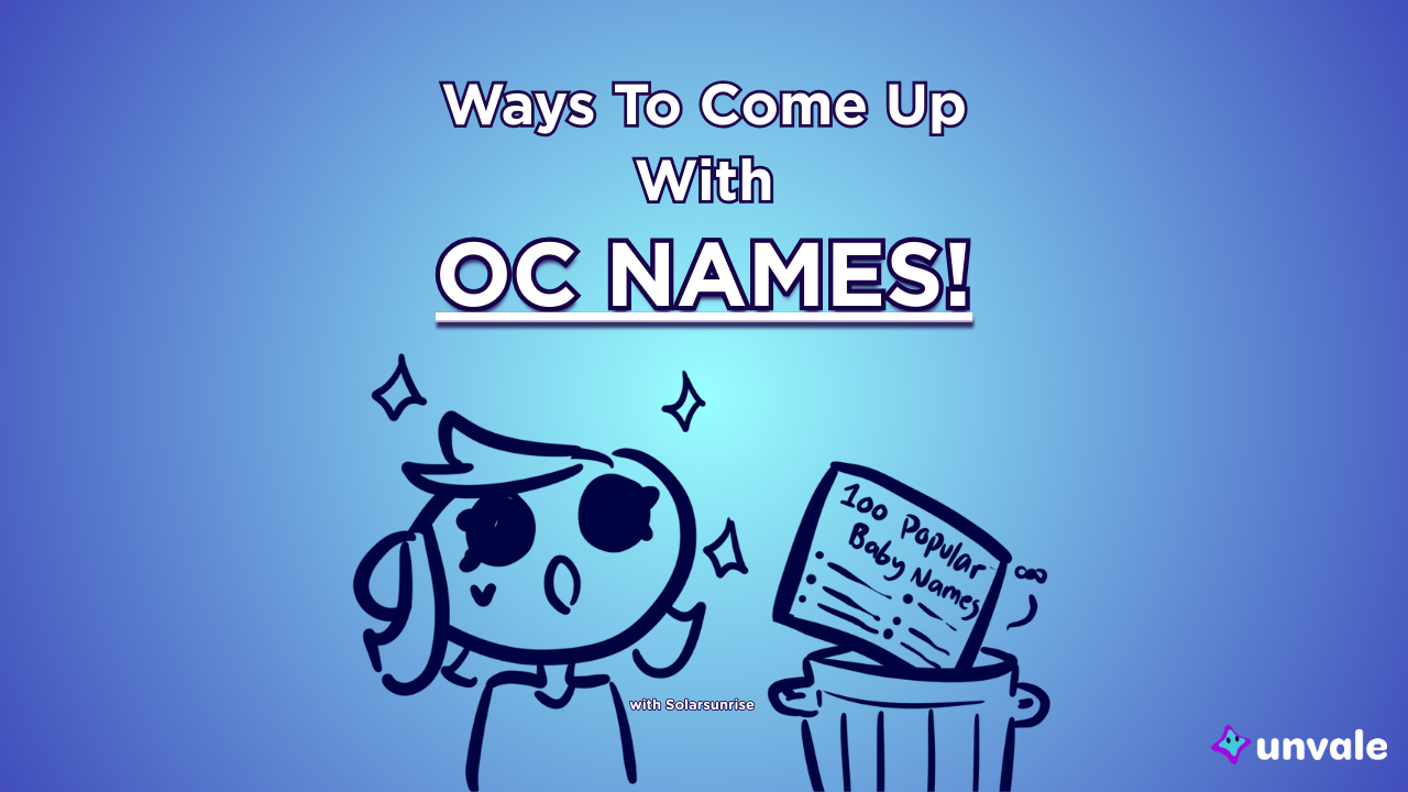 Ways to come up with names for your OC!